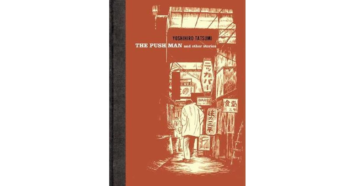 The Push Man and Other Stories by Yoshihiro Tatsumi