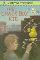 The Chalk Box Kid by Clyde Robert Bulla