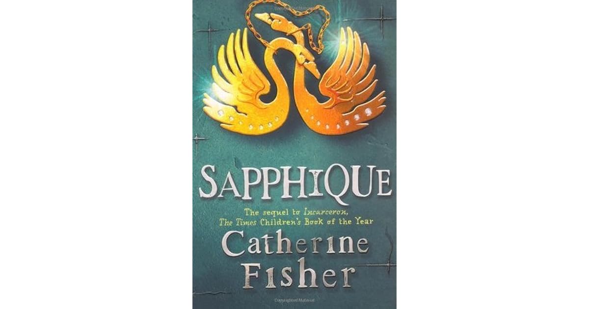 Sapphique (Incarceron, #2) by Catherine Fisher