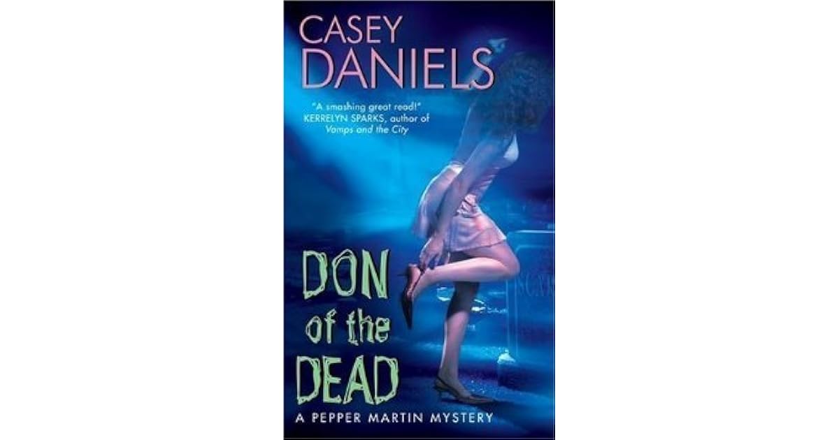 Don of the Dead (Pepper Martin, #1) by Casey Daniels
