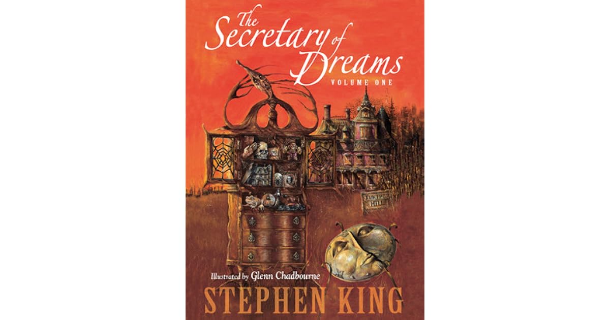 The Secretary of Dreams, Volume One by Stephen King