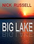 Big Lake Series by Nick Russell