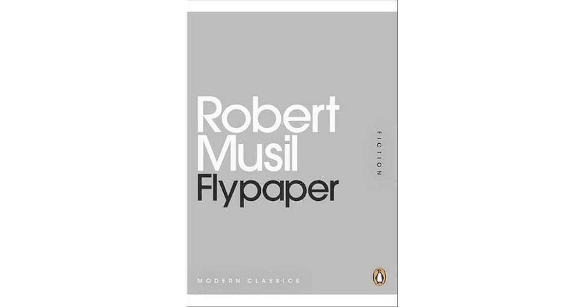 Flypaper by Robert Musil