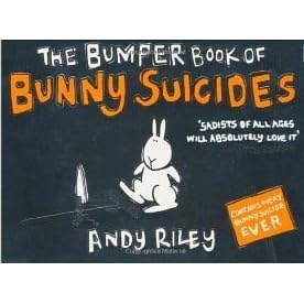 The Bumper Book of Bunny Suicides by Andy Riley — Reviews, Discussion ...