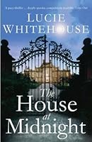 The House at Midnight by Lucie Whitehouse