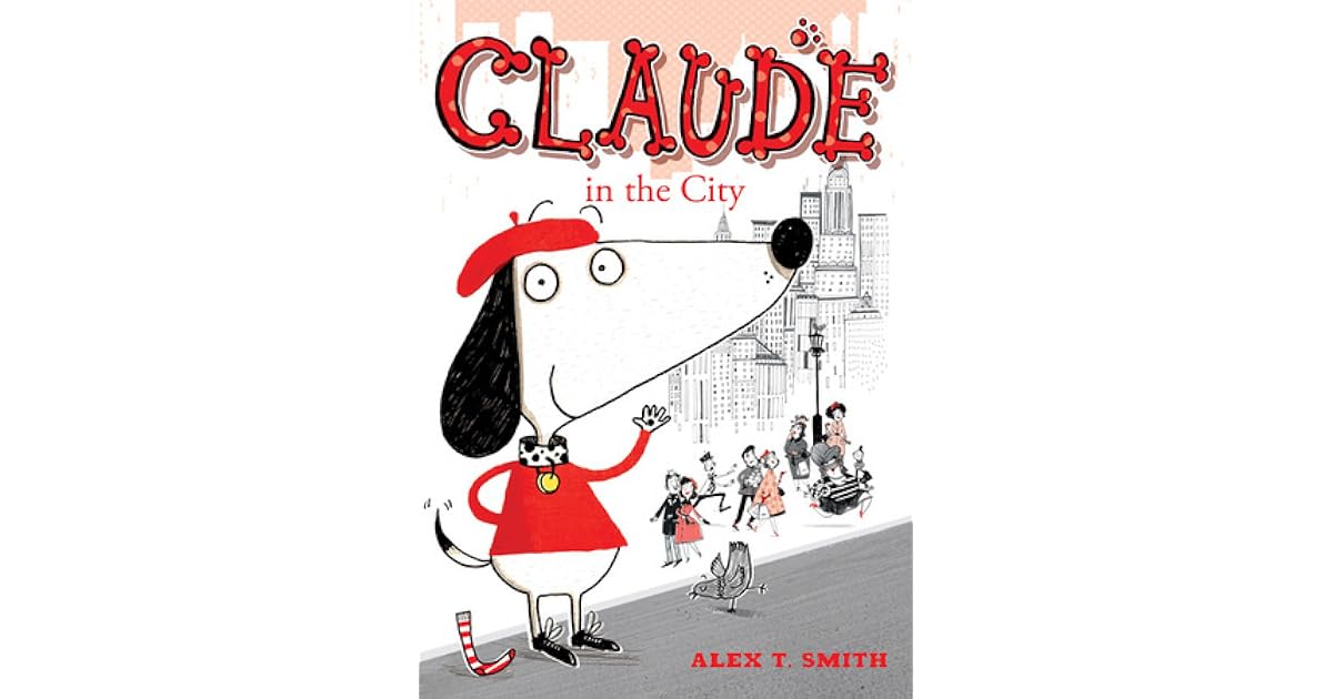Claude In The City by Alex T. Smith