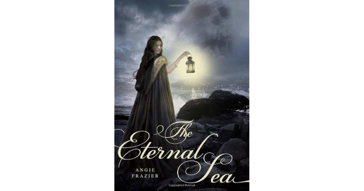 The Eternal Sea (Everlasting, #2) by Angie Frazier