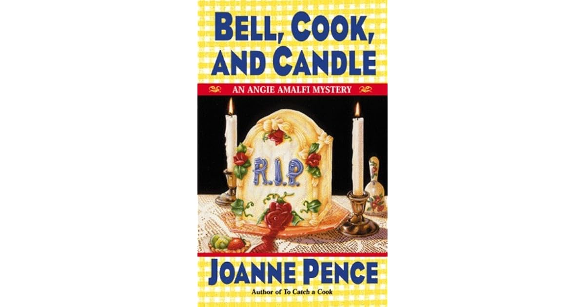 Bell, Cook, and Candle (Angie Amalfi, #9) by Joanne Pence