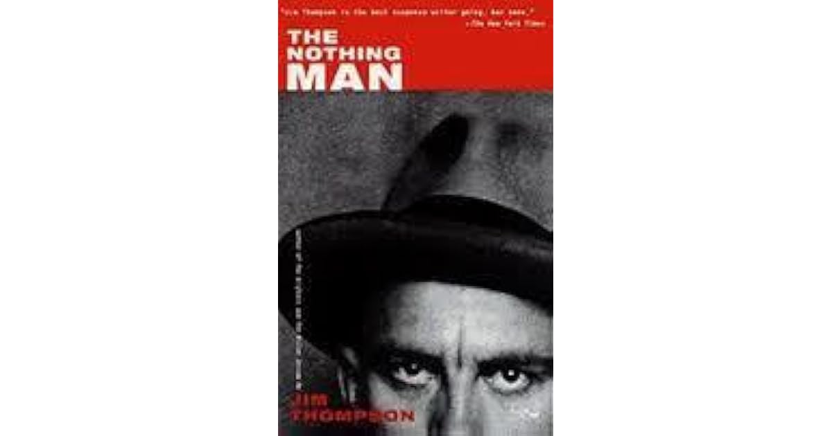 The Nothing Man by Jim Thompson