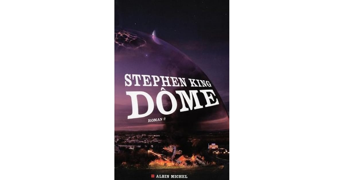 Dôme: 2 by Stephen King