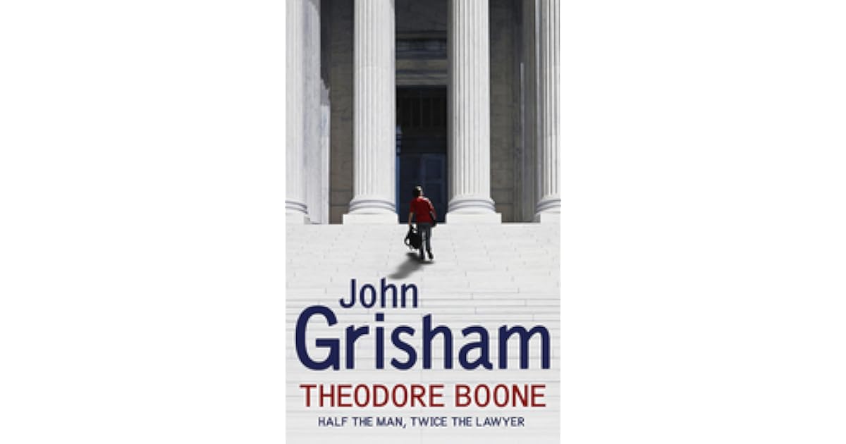 Theodore Boone (Theodore Boone, #1) by John Grisham