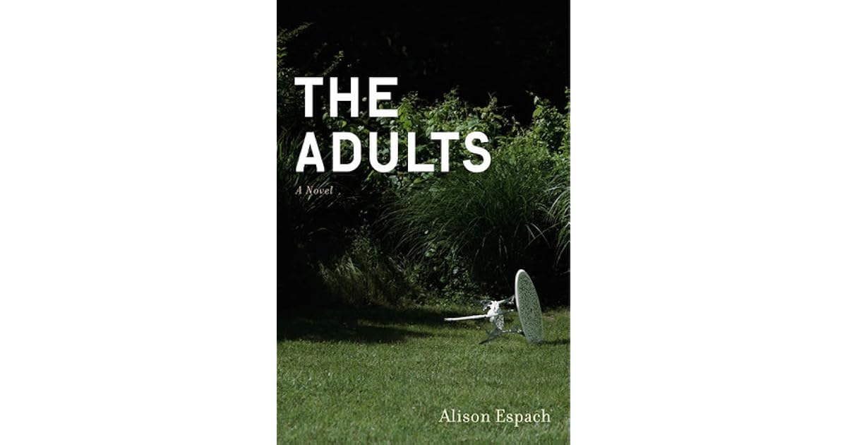 The Adults by Alison Espach
