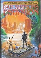 Endymion (Hyperion Cantos #3) by Dan Simmons — Reviews, Discussion ...