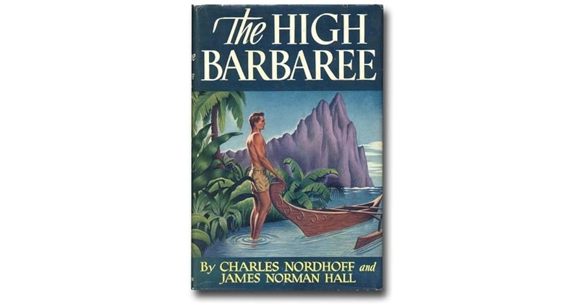 The High Barbaree by Charles Bernard Nordhoff
