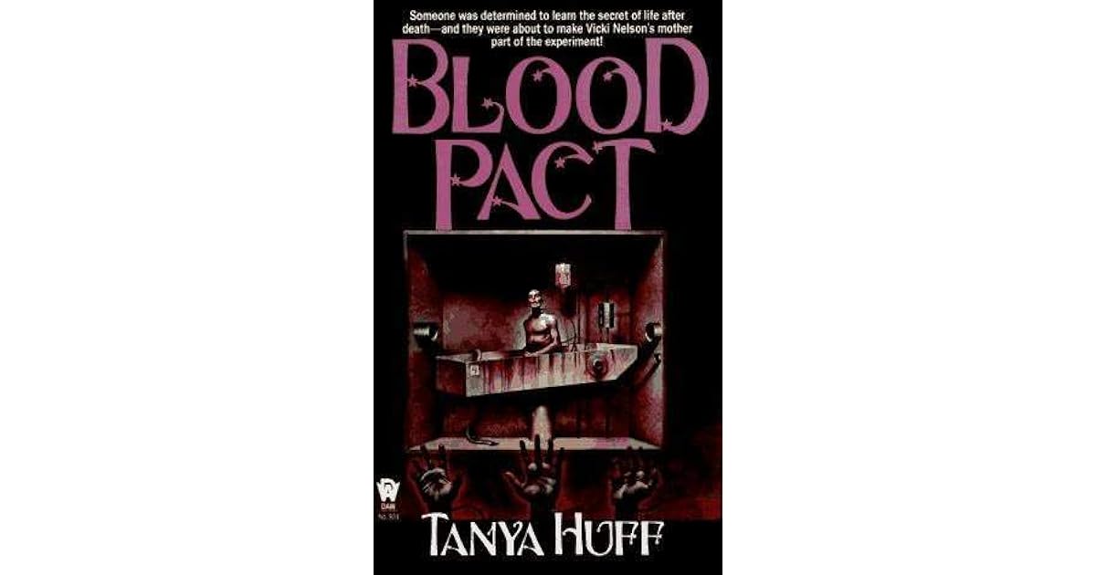 Blood Pact (Vicki Nelson, #4) by Tanya Huff