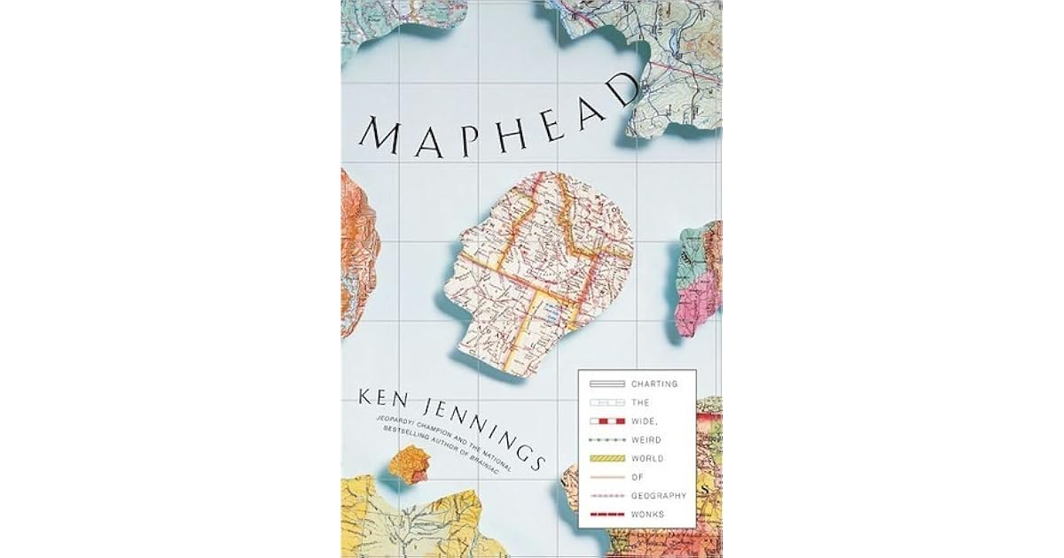 Book giveaway for Maphead: Charting the Wide, Weird World of Geography ...
