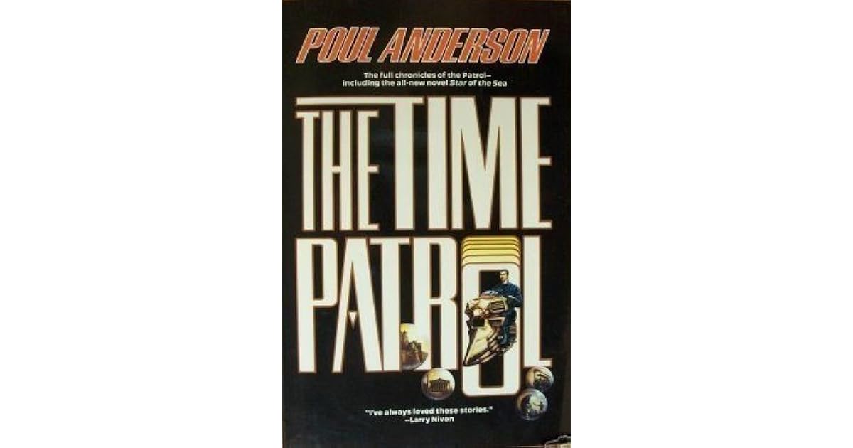 The Time Patrol by Poul Anderson