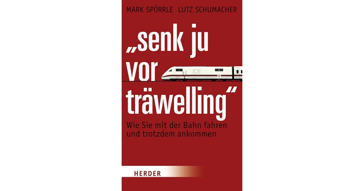 "Senk ju vor träwelling" by Mark Spörrle