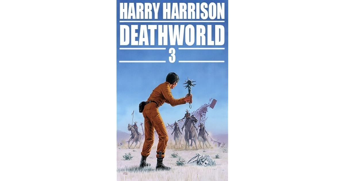 Deathworld 3 (Deathworld, #3) by Harry Harrison