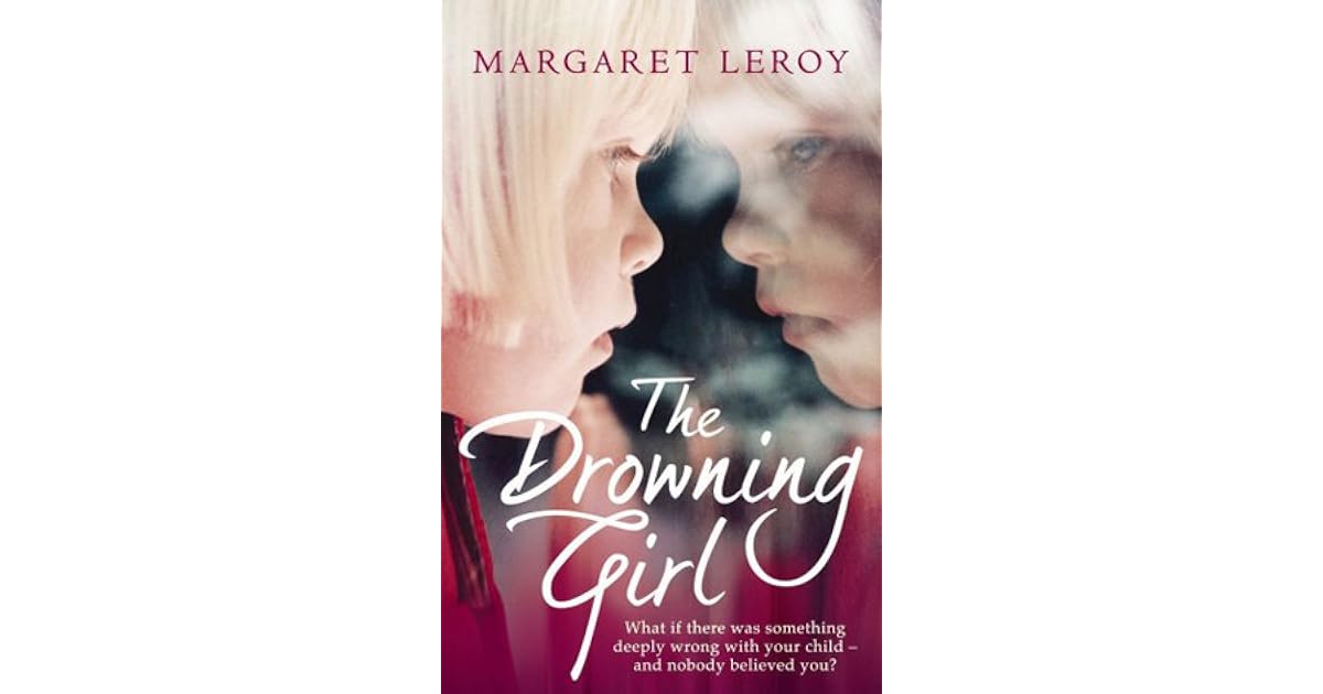 The Drowning Girl by Margaret Leroy