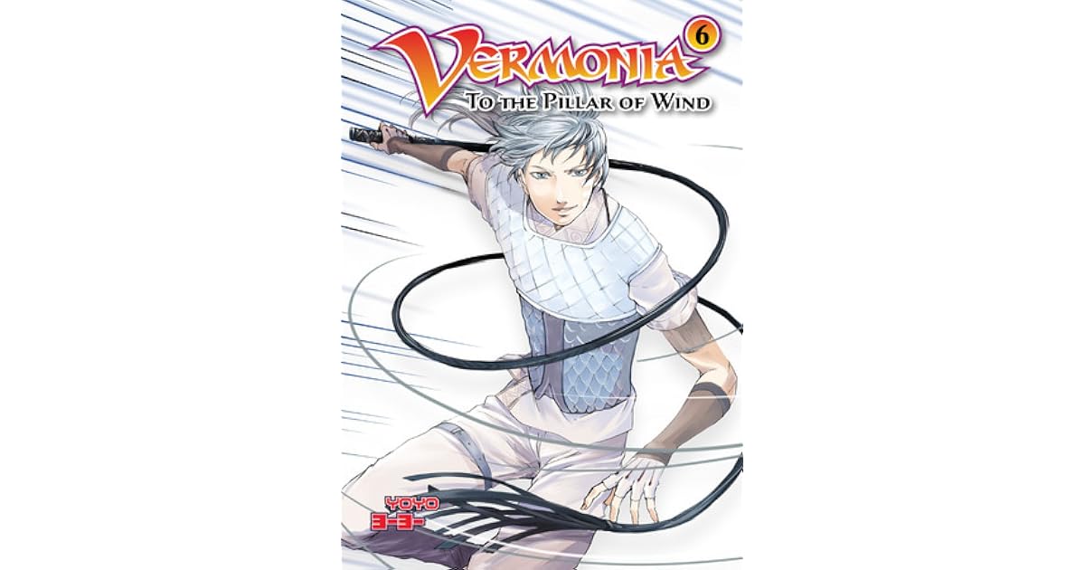 Vermonia #6: To the Pillar of Wind by YoYo