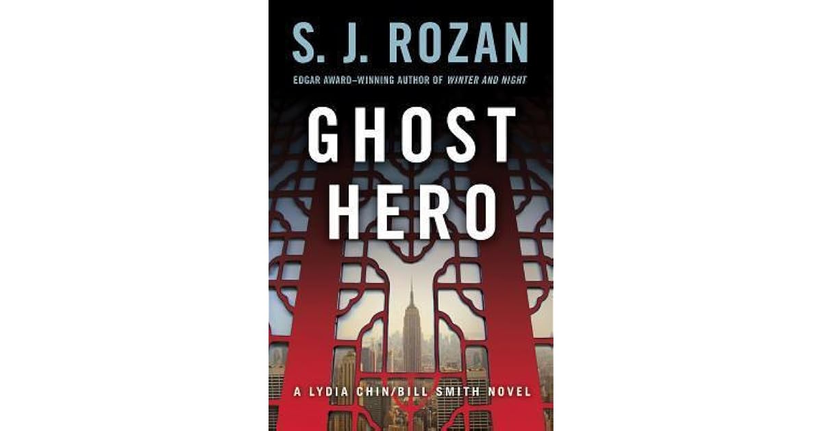 Ghost Hero (Lydia Chin & Bill Smith, #11) by S.J. Rozan