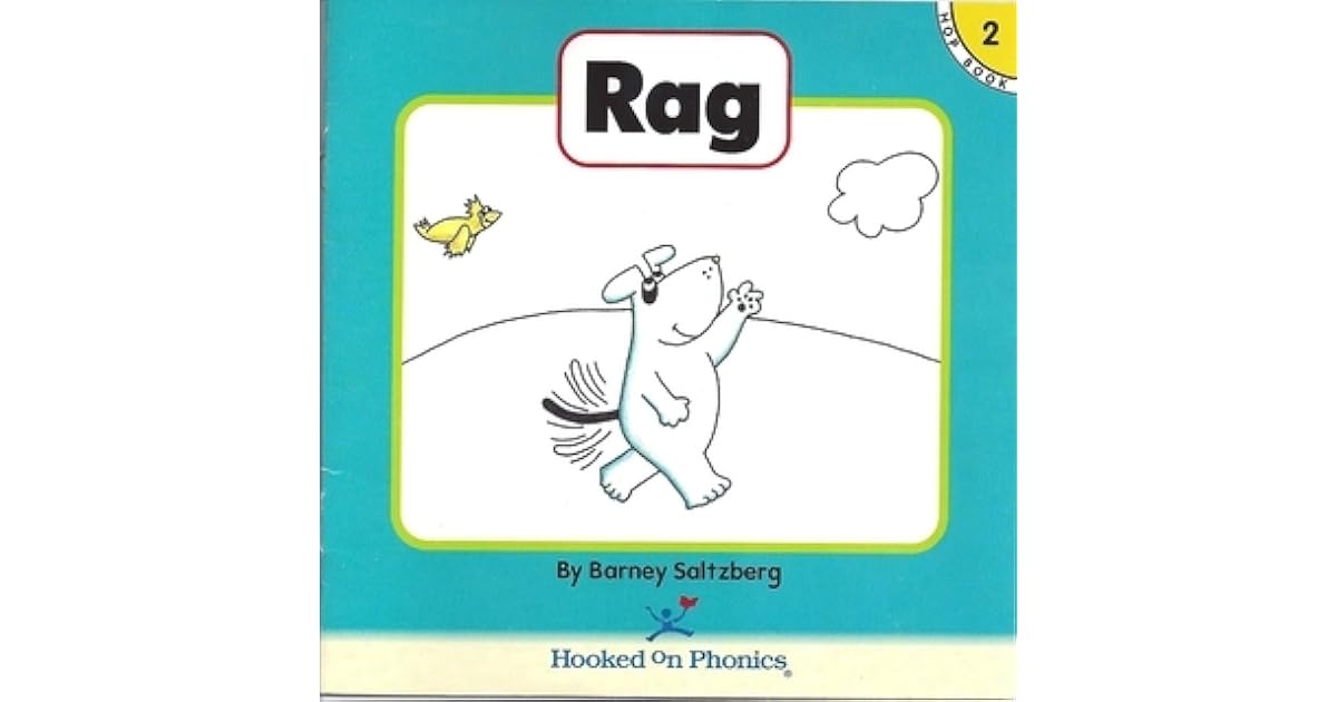 Rag (Hooked on Phonics, Hop Book 2) by Barney Saltzberg