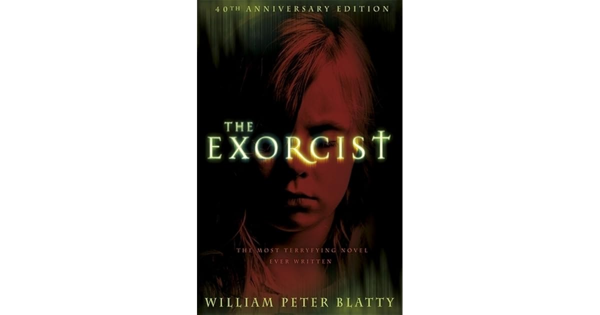 The Exorcist by William Peter Blatty