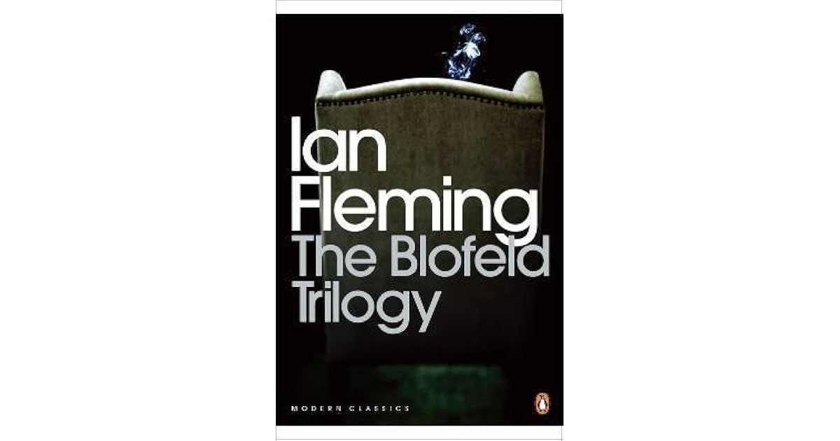 The Blofeld Trilogy by Ian Fleming