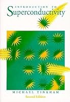 Introduction to Superconductivity by Michael Tinkham