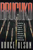 Bruchko: The Astonishing True Story of a 19-Year-Old American, His ...
