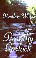 Restless Wind (Colorado Wind, #1) by Dorothy Garlock
