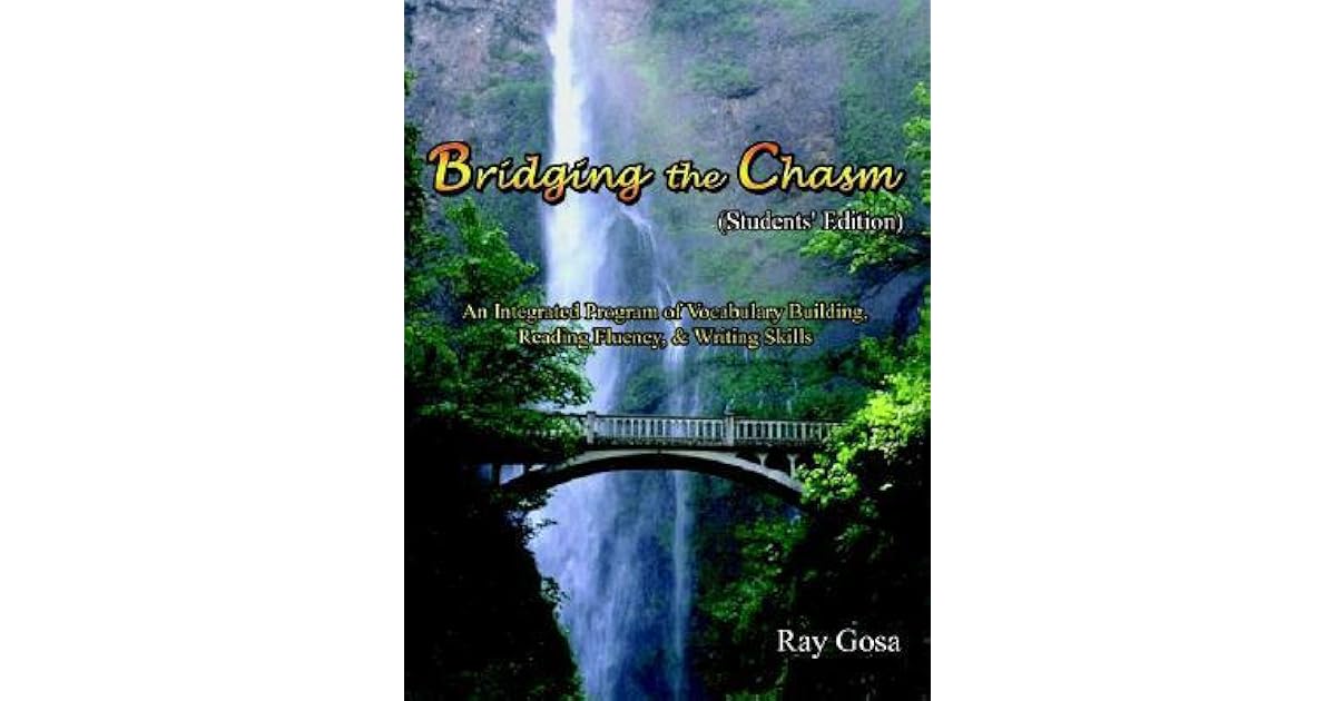 Bridging the Chasm (Students' Edition): An Integrated Program of ...