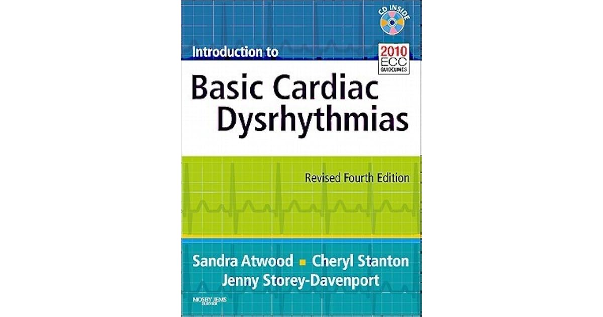Introduction To Basic Cardiac Dysrhythmias by Sandra Atwood