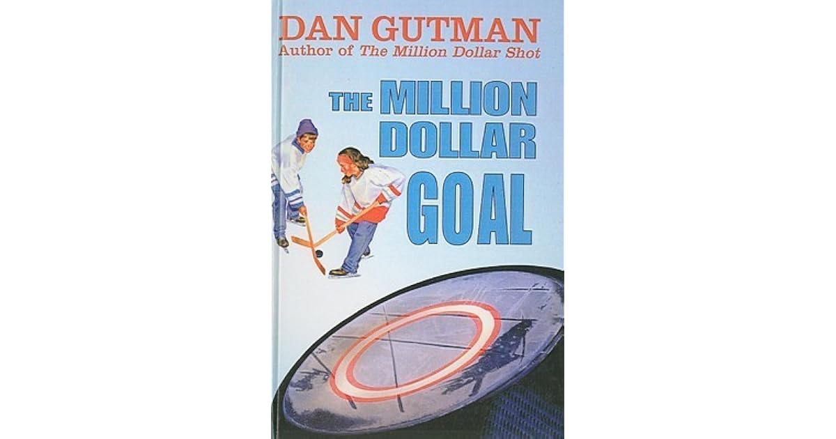 The Million Dollar Goal by Dan Gutman