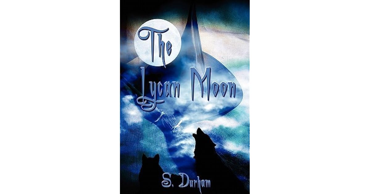 The Lycan Moon (Wild Magick, #1) by Sara Durham