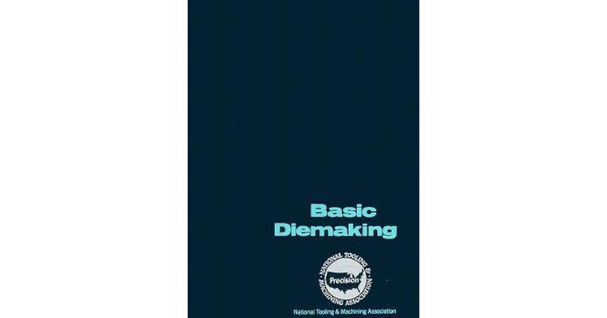 Basic Diemaking by D. Eugene Ostergaard