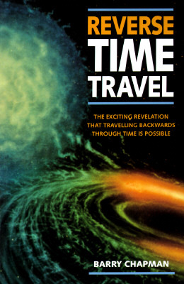 Reverse Time Travel: The Exciting Revelation That Traveling Backwards ...