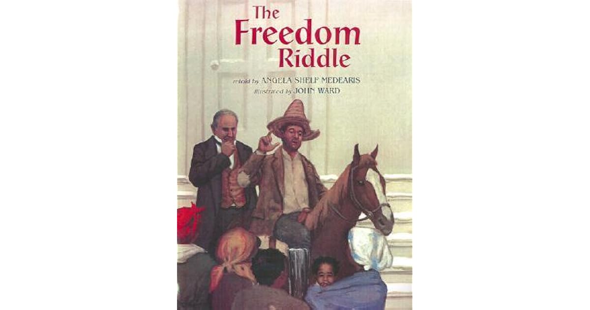 The Freedom Riddle by Angela Shelf Medearis