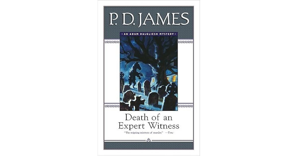 Death of an Expert Witness by P.D. James