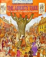 The Liberty Tree: The Beginning of the American Revolution by Lucille ...