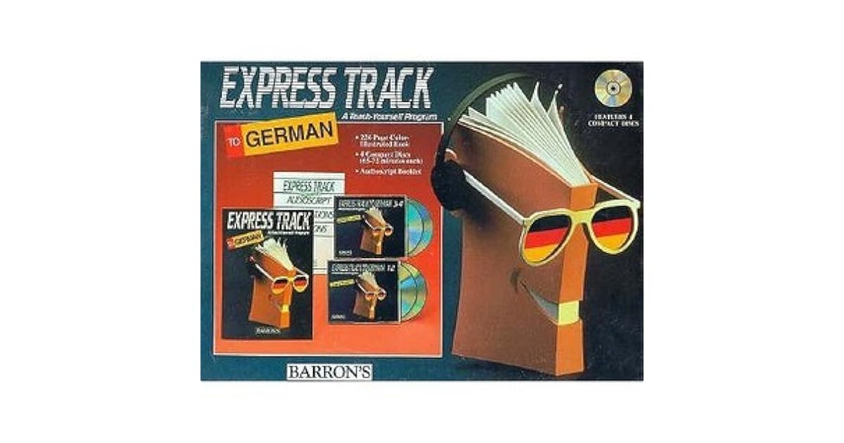 Express Track to German: A Teach-Yourself Program by Express Track