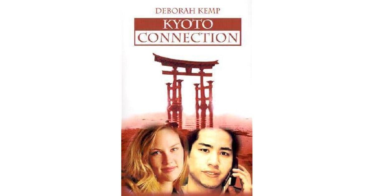 Kyoto Connection by Deborah Kemp