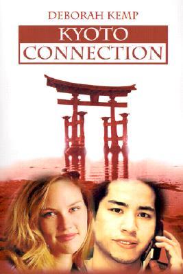 Kyoto Connection by Deborah Kemp