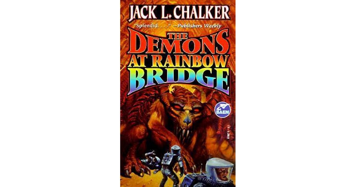 The Demons at Rainbow Bridge by Jack L. Chalker