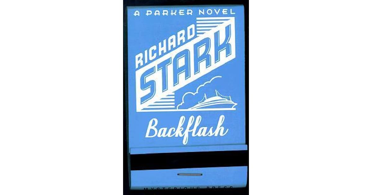 Backflash (Parker, #18) by Richard Stark