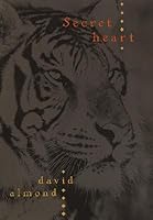 Secret Heart by David Almond