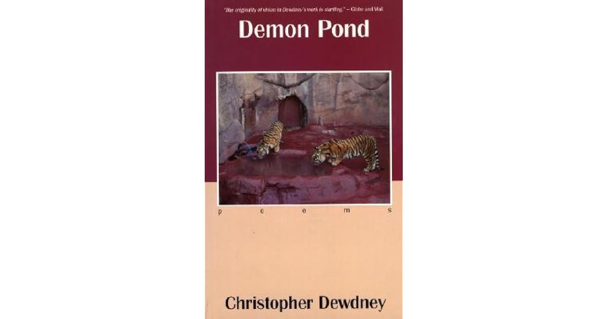 Demon Pond by Christopher Dewdney