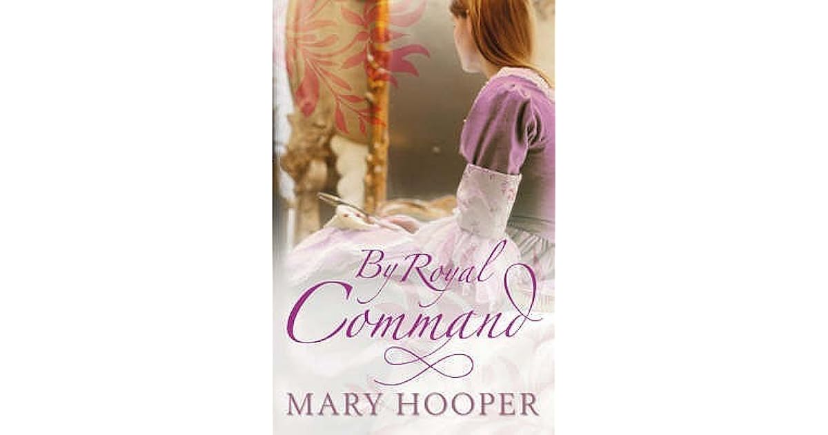 By Royal Command by Mary Hooper