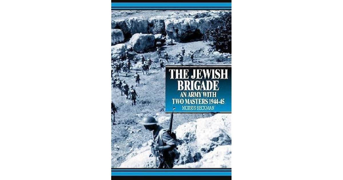 The Jewish Brigade by Morris Beckman